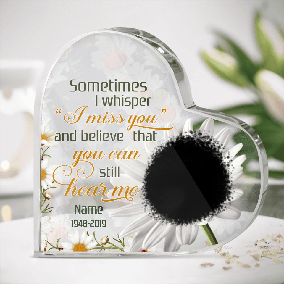Personalized Memorial Heart Crystal Keepsake Sometimes I Whisper Custo ...